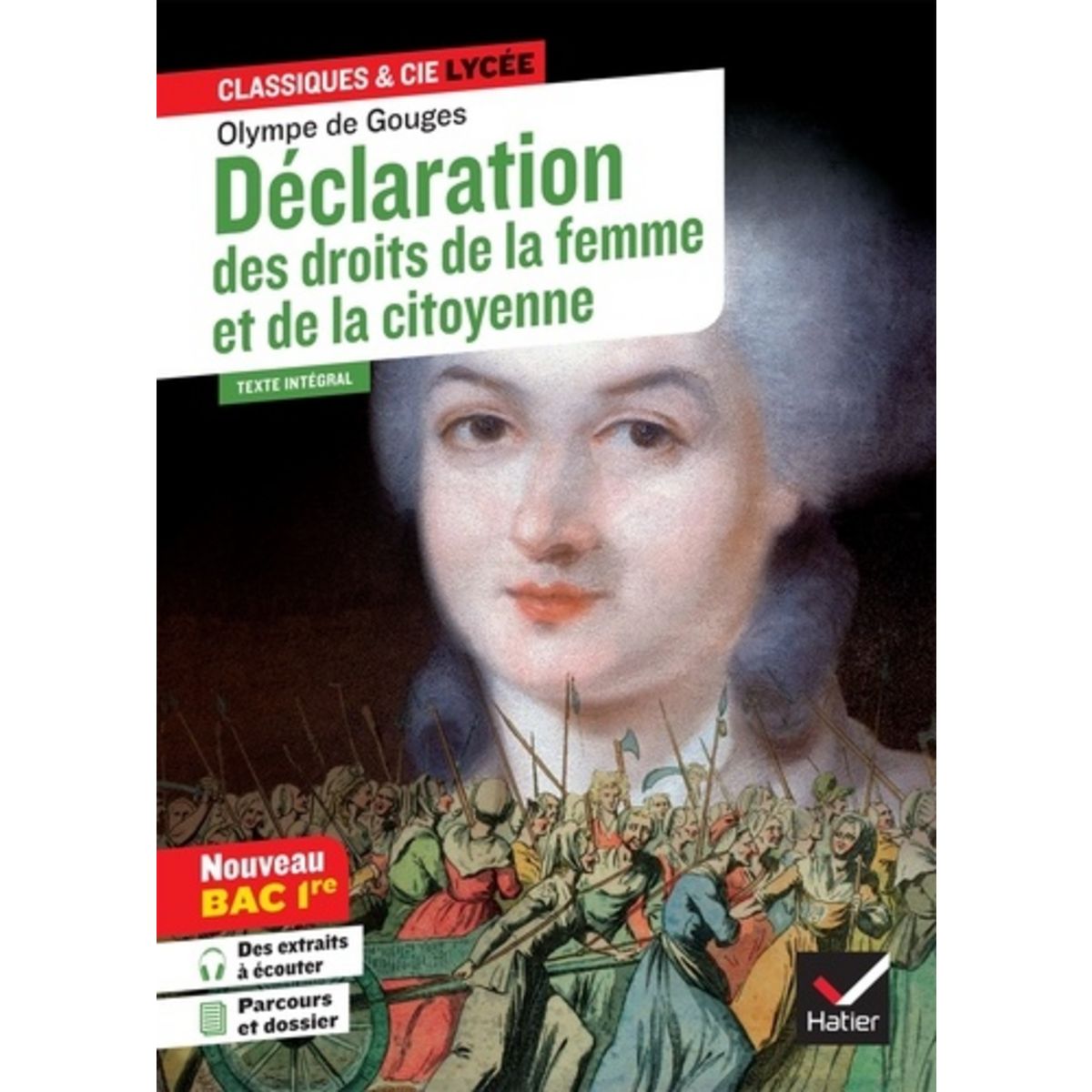 Declaration Des Droits De La Femme Et De La Citoyenne 1791 Suivi D